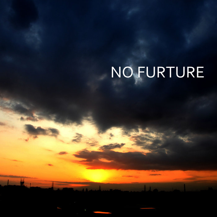 NO FUTURE | ASIAM