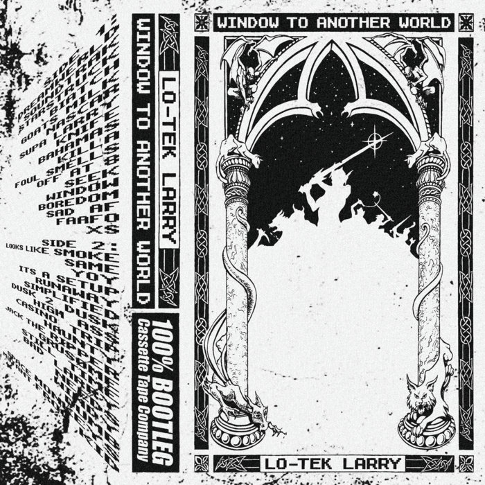 WINDOW TO ANOTHER WORLD | Lo-Tek Larry