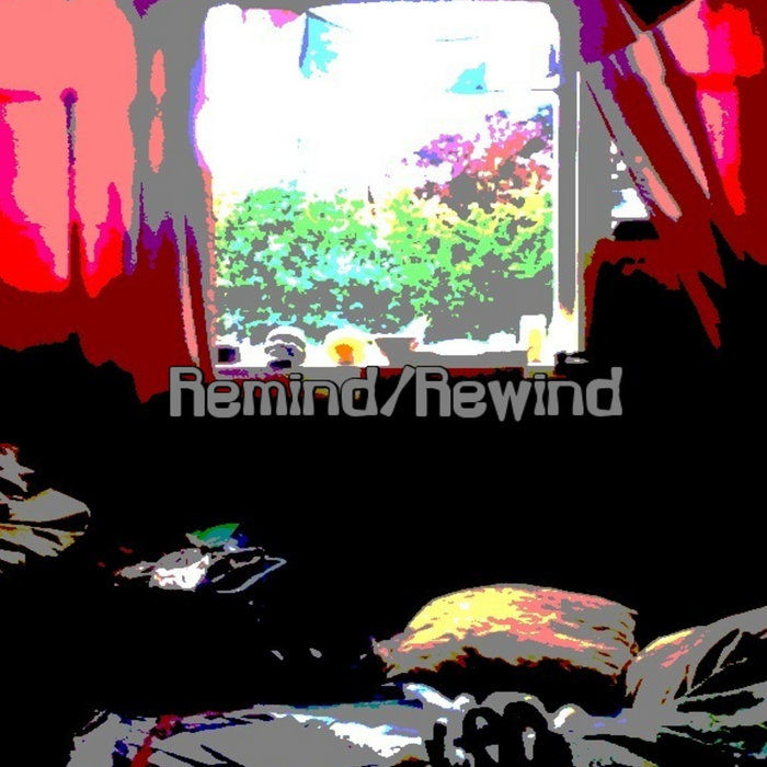 Remind/Rewind | The Flowering Eyeballs
