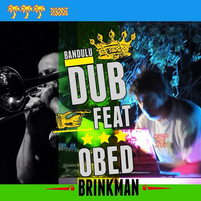 Bandulu Dub Feat. Obed Brinkman - Spacelab (EP) | Dan Dada Records