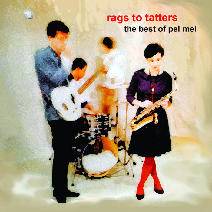 rags to tatters: the best of pel mel | pel mel