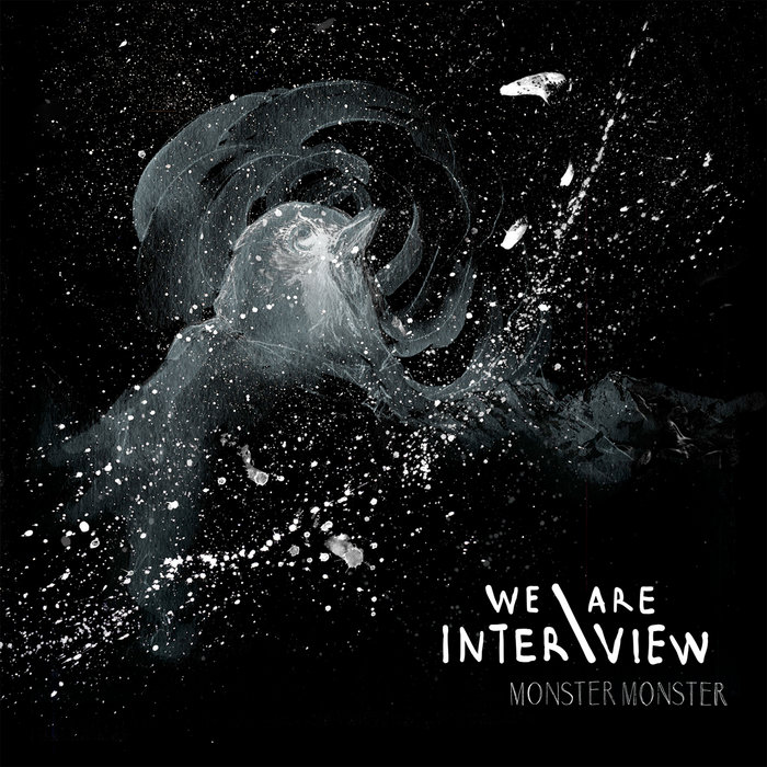 Monster Monster | We Are INTERVIEW