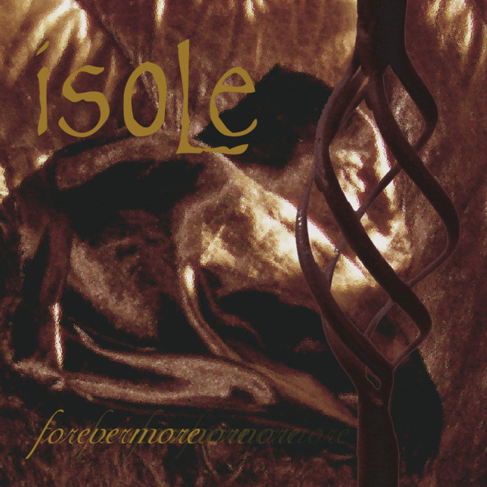 Forevermore | Isole | I HATE