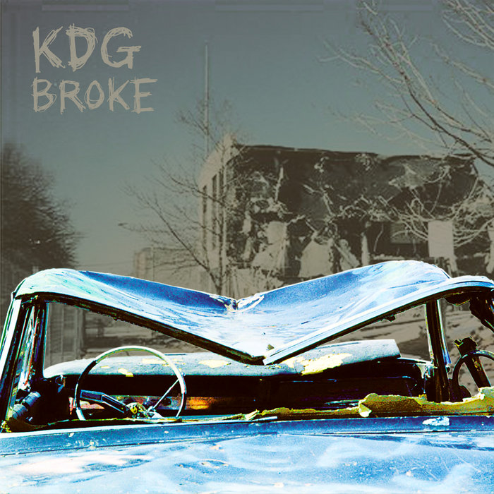 Broke | KDG