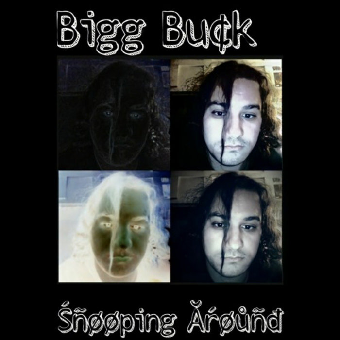 Snooping Around | Bigg Bu¢k