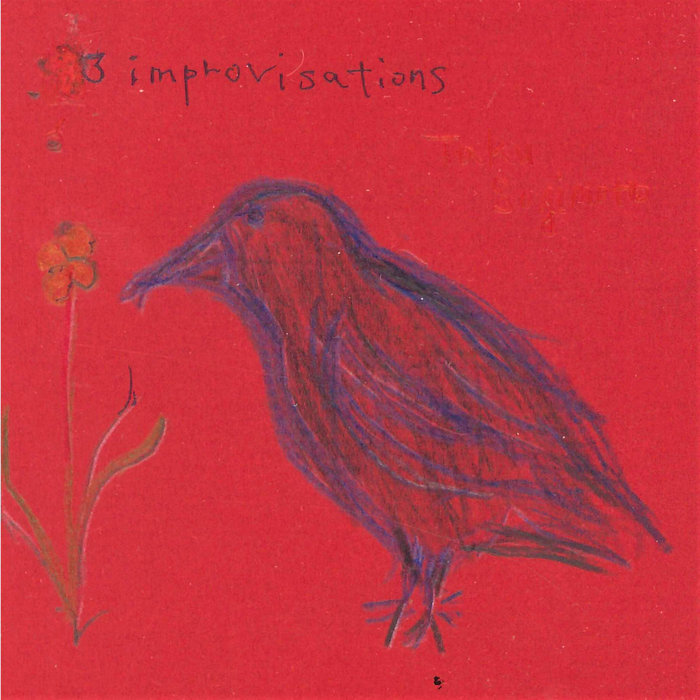 3 improvisations | Taku Sugimoto