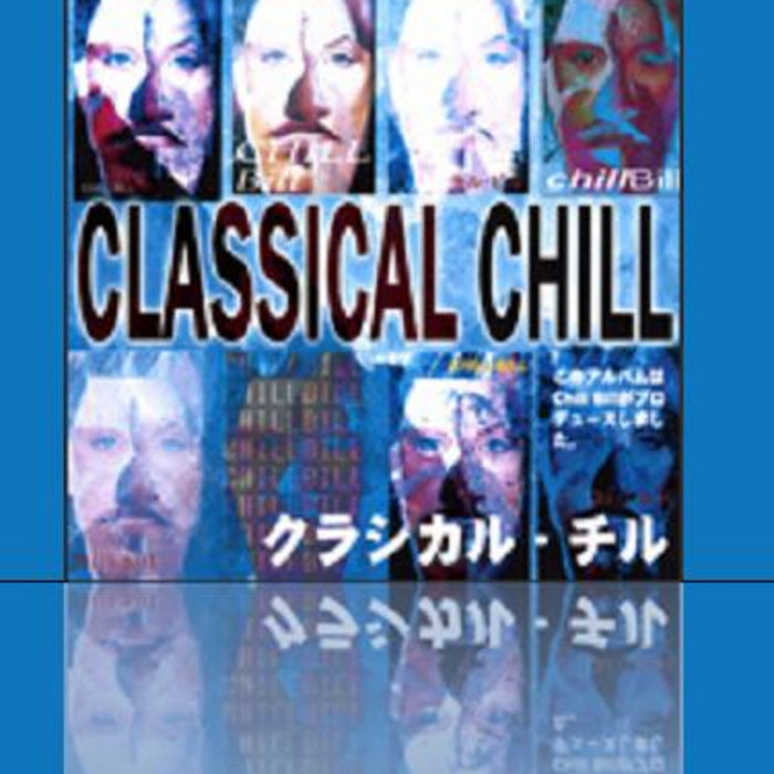 Classical Chill | Chill Bill