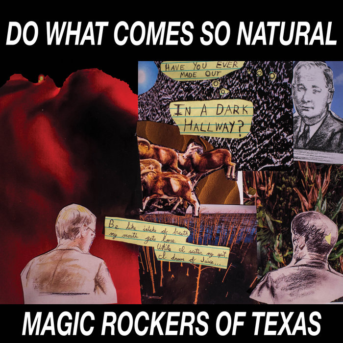 Do What Comes So Natural | Magic Rockers of Texas
