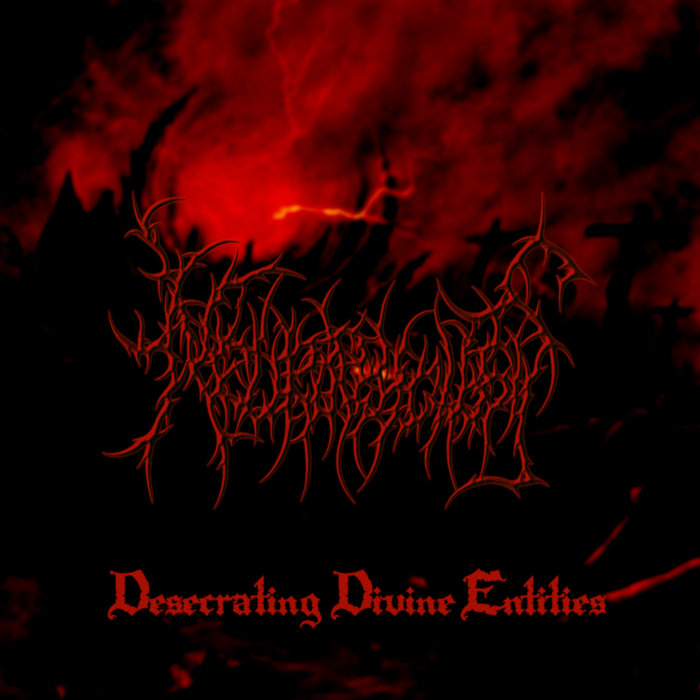 Desecrating Divine Entities | NEUROPSYCHOSIS