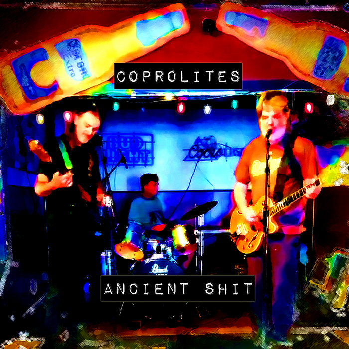 Ancient Shit | The Coprolites | Dan Murphy