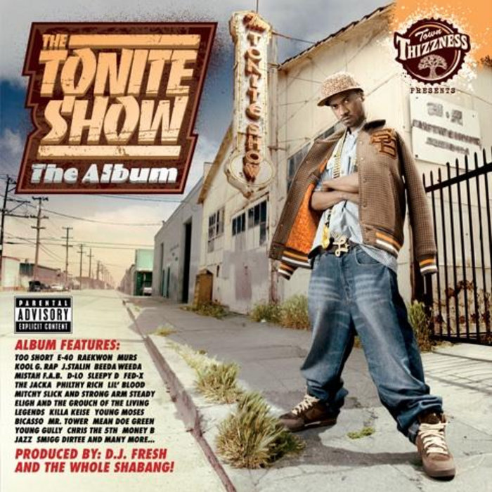 The Tonite Show Album | D.J. Fresh | Town Thizzness