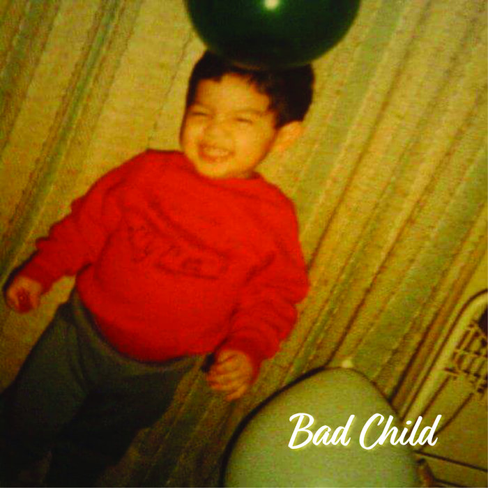 Bad Child EP | Bad Child