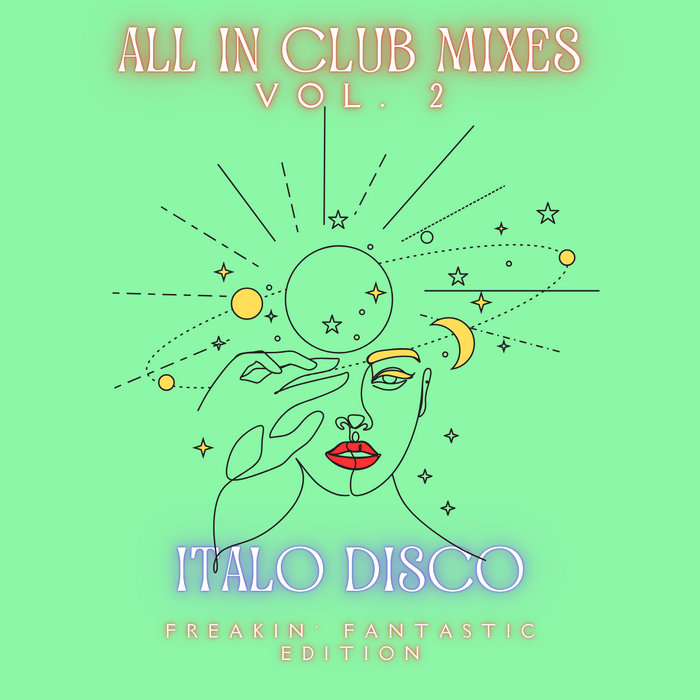 ITALO DISCO - ALL IN CLUB MIXES VOL. II | Diverse | Ian Coleen