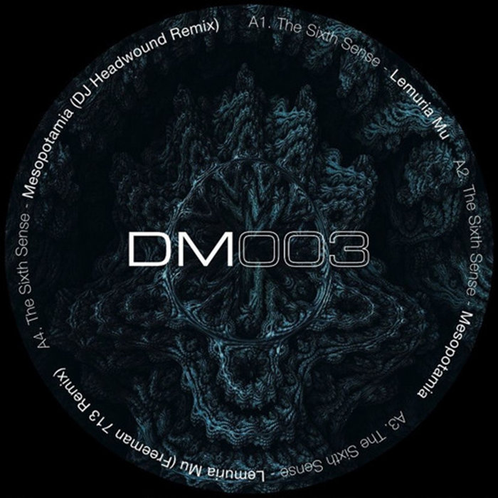 The Sixth Sense - Lemuria Mu (Freeman 713 Remix) [DM003] | Freeman 713 ...