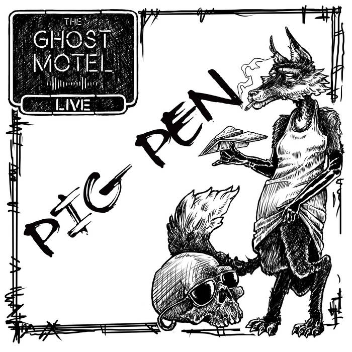 Pig Pen LIVE from The Ghost Motel | Pig Pen