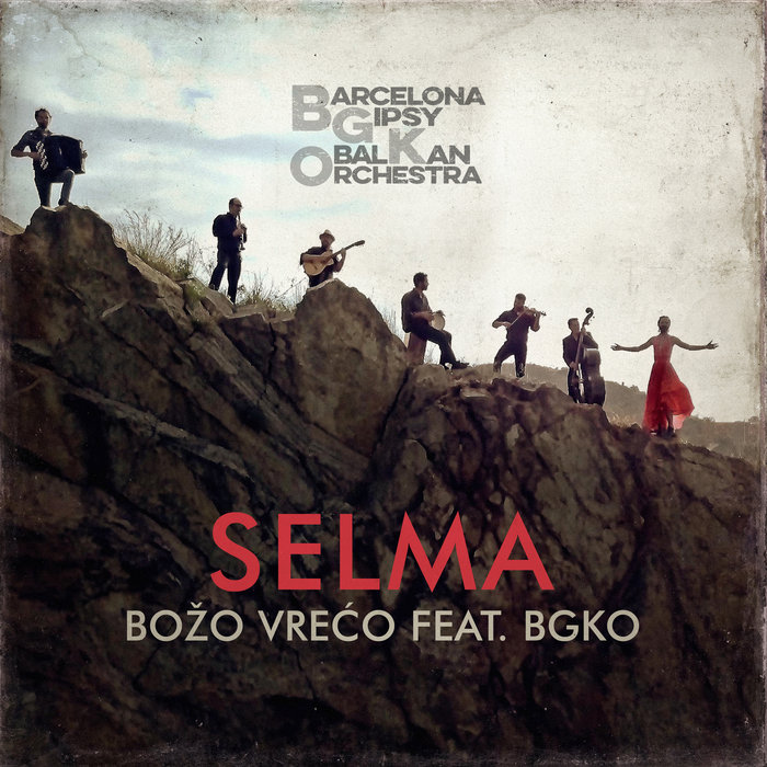 Selma (Single) | BGKO, Božo Vrećo | BGKO