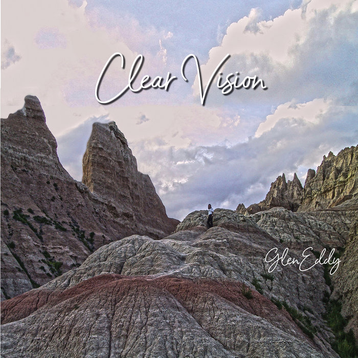 Clear Vision | Glen Eddy