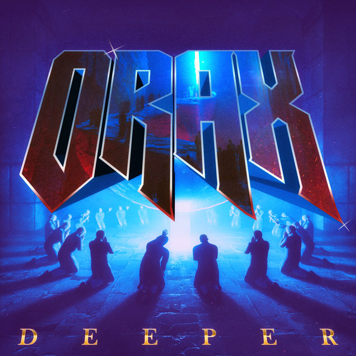 DEEPER (Album) | ORAX