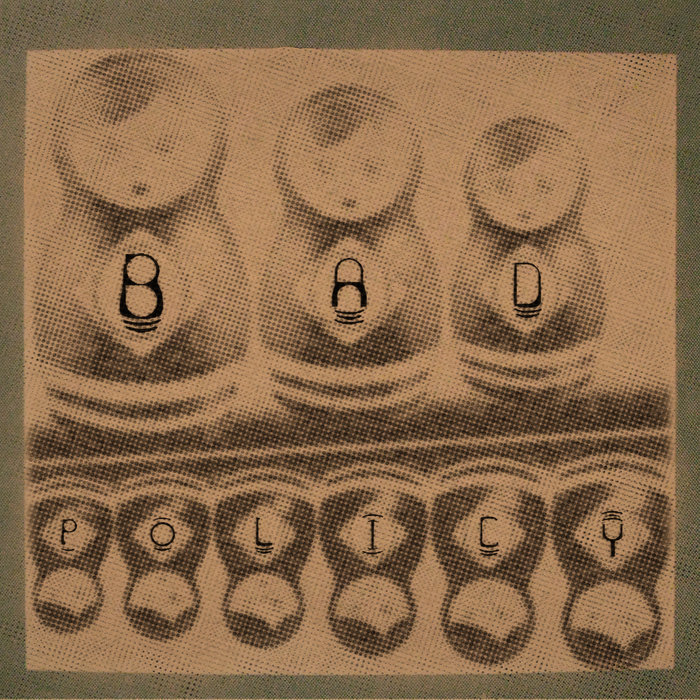 Bad Policy- EP | Bad Policy