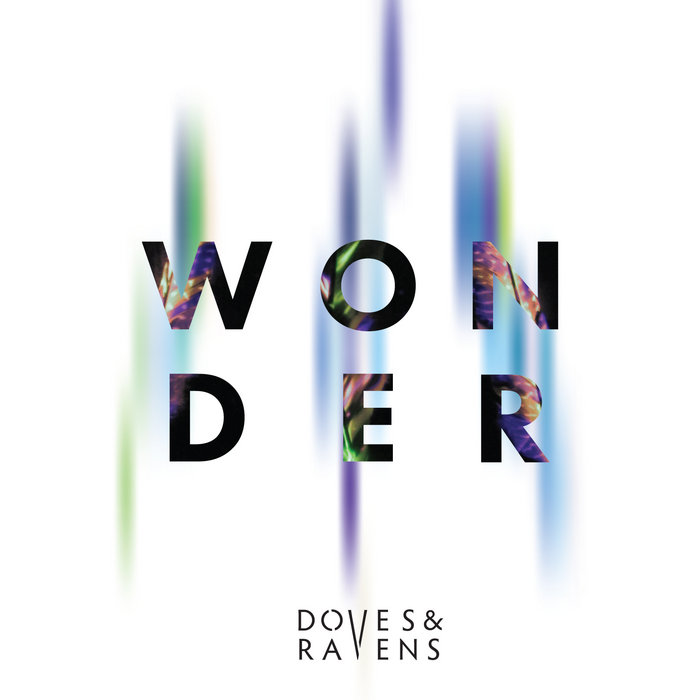 Wonder | Doves & Ravens