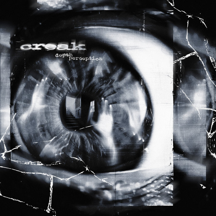 DEPTH PERCEPTION | Creak