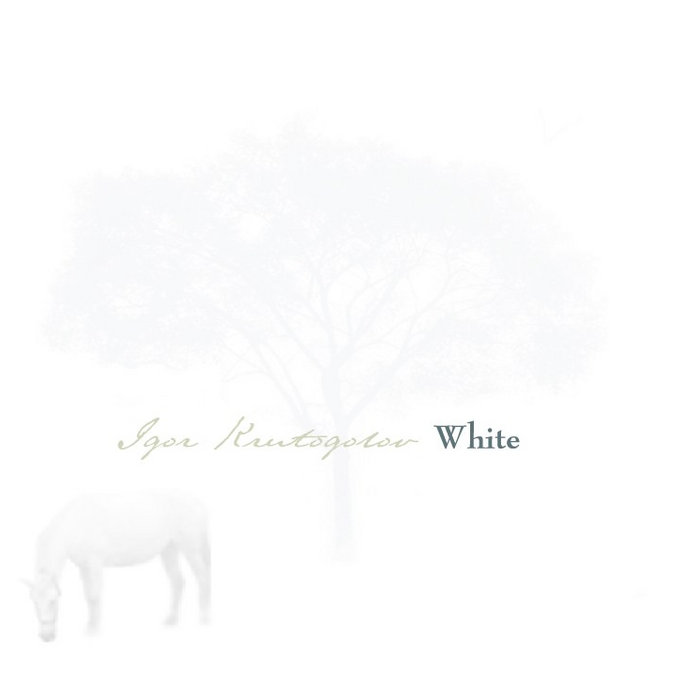 White | Igor Krutogolov | Auris Media Records