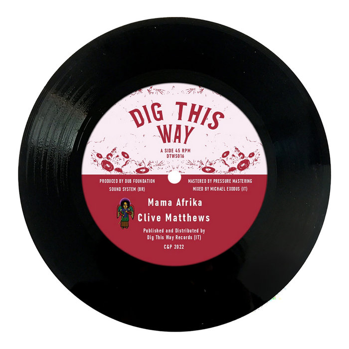Mama Afrika - Clive Matthews 7" Vinyl | Dig This Way Records | Dub-O ...