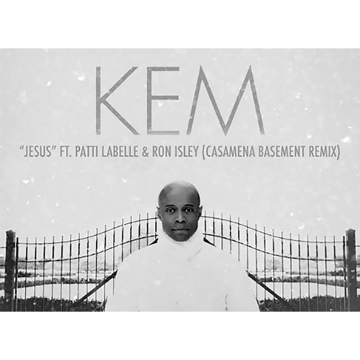 Kem ft. Patti LaBelle & Ron Isley - "Jesus" (Casamena Basement Remix ...