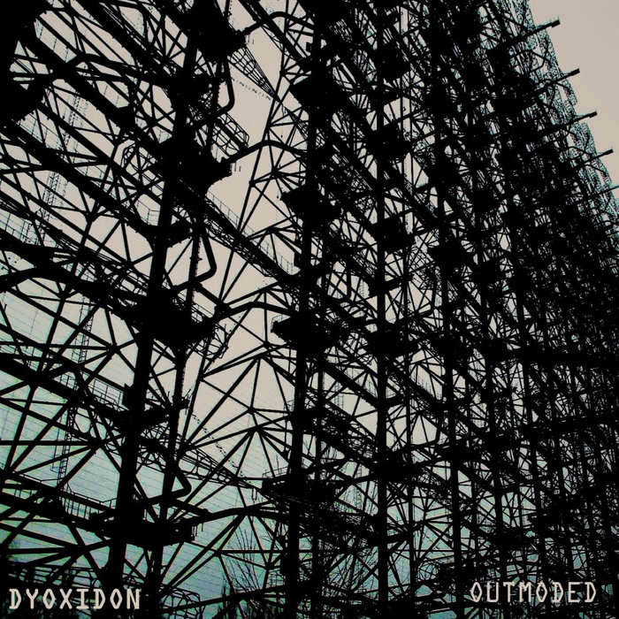 Outmoded (EP) | Dyoxidon