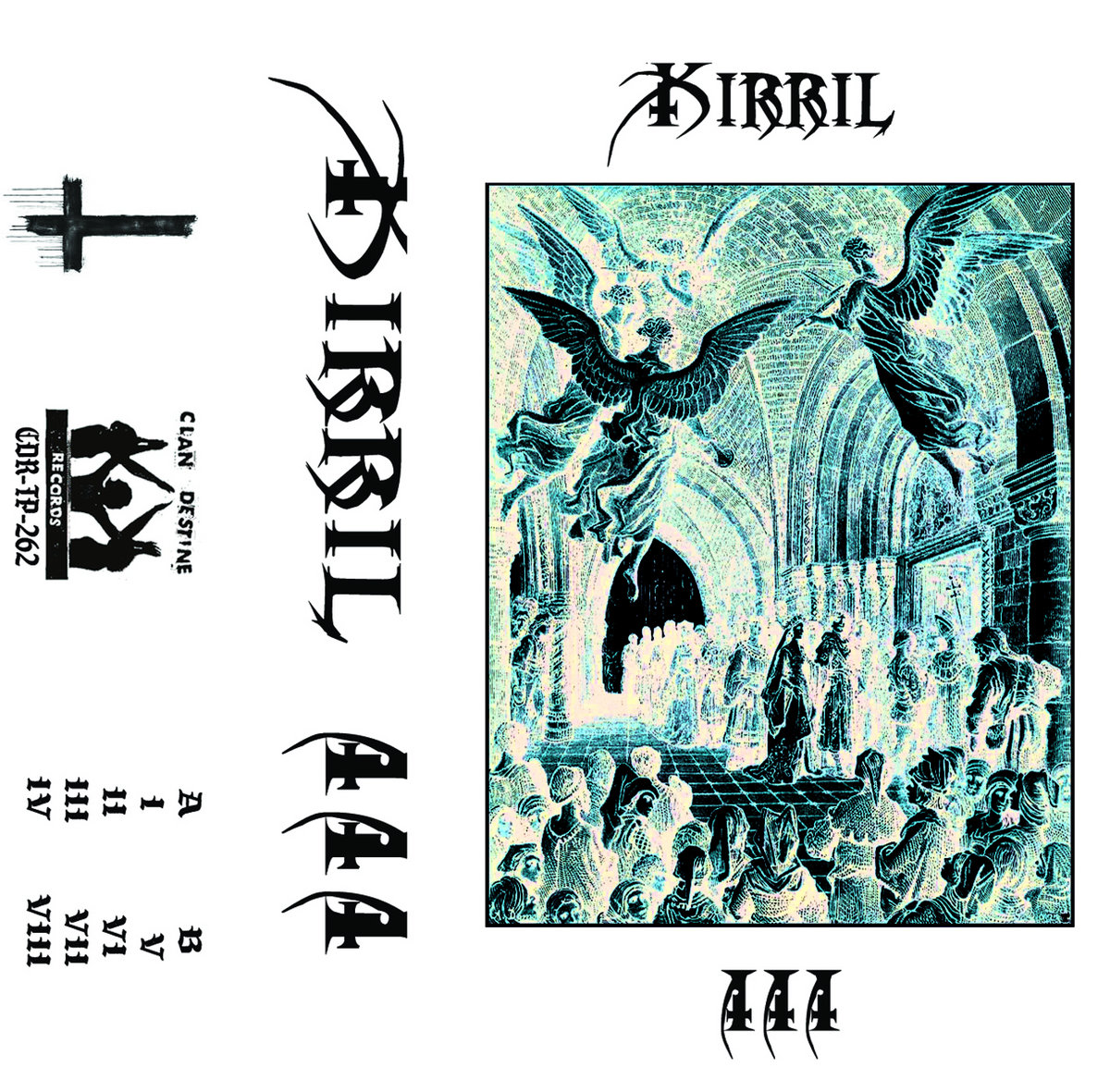 III | KIRRIL | Clan Destine Records