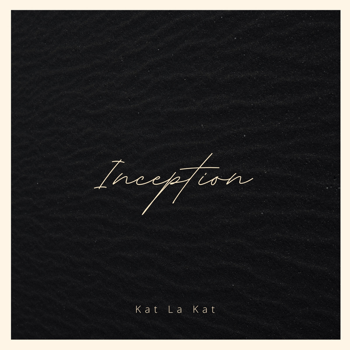 Inception | Kat La Kat