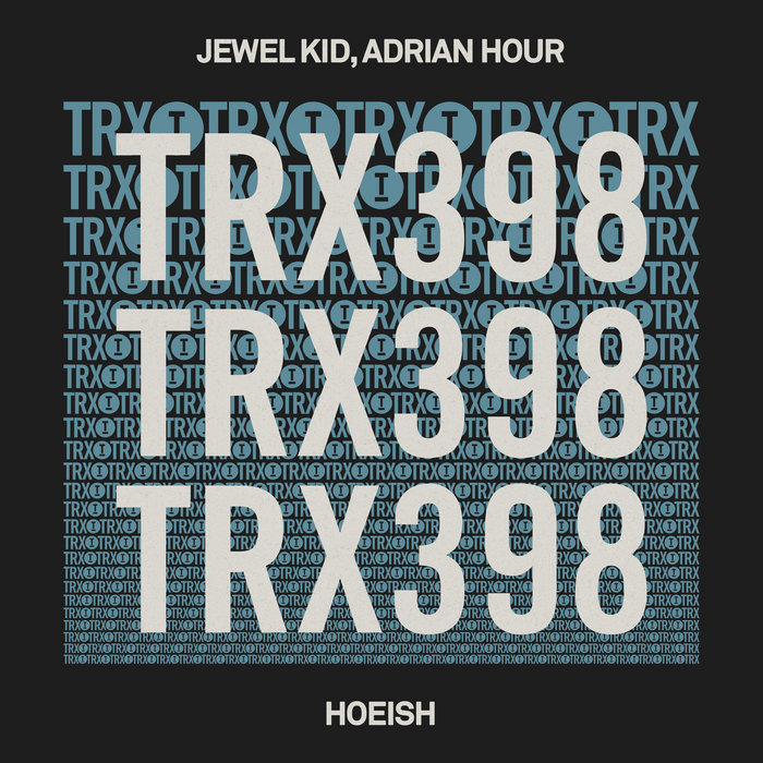 Hoeish | Jewel Kid, Adrian Hour | Jewel Kid
