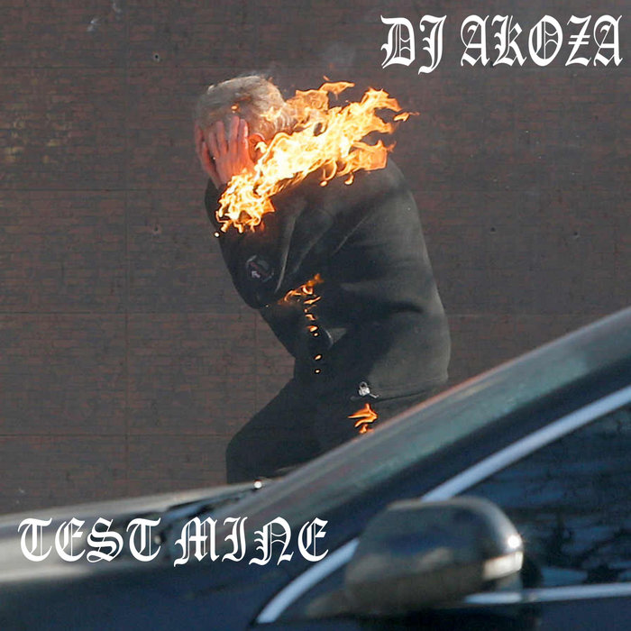 Test Mine | DJ Akoza