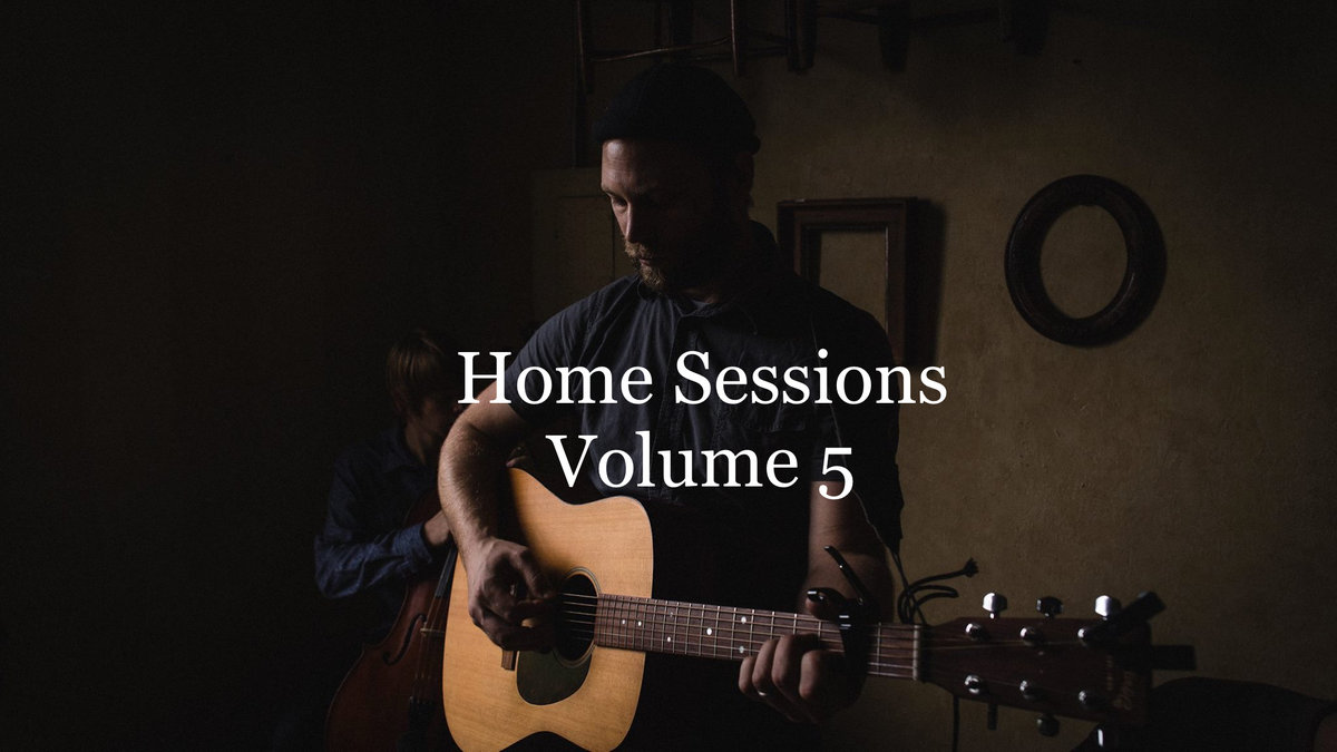 Home Sessions (Raw Singles) Volume 5 | Daniel Dye | Daniel Dye and the MRB