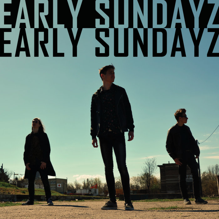 Early Sundayz | Early Sundayz