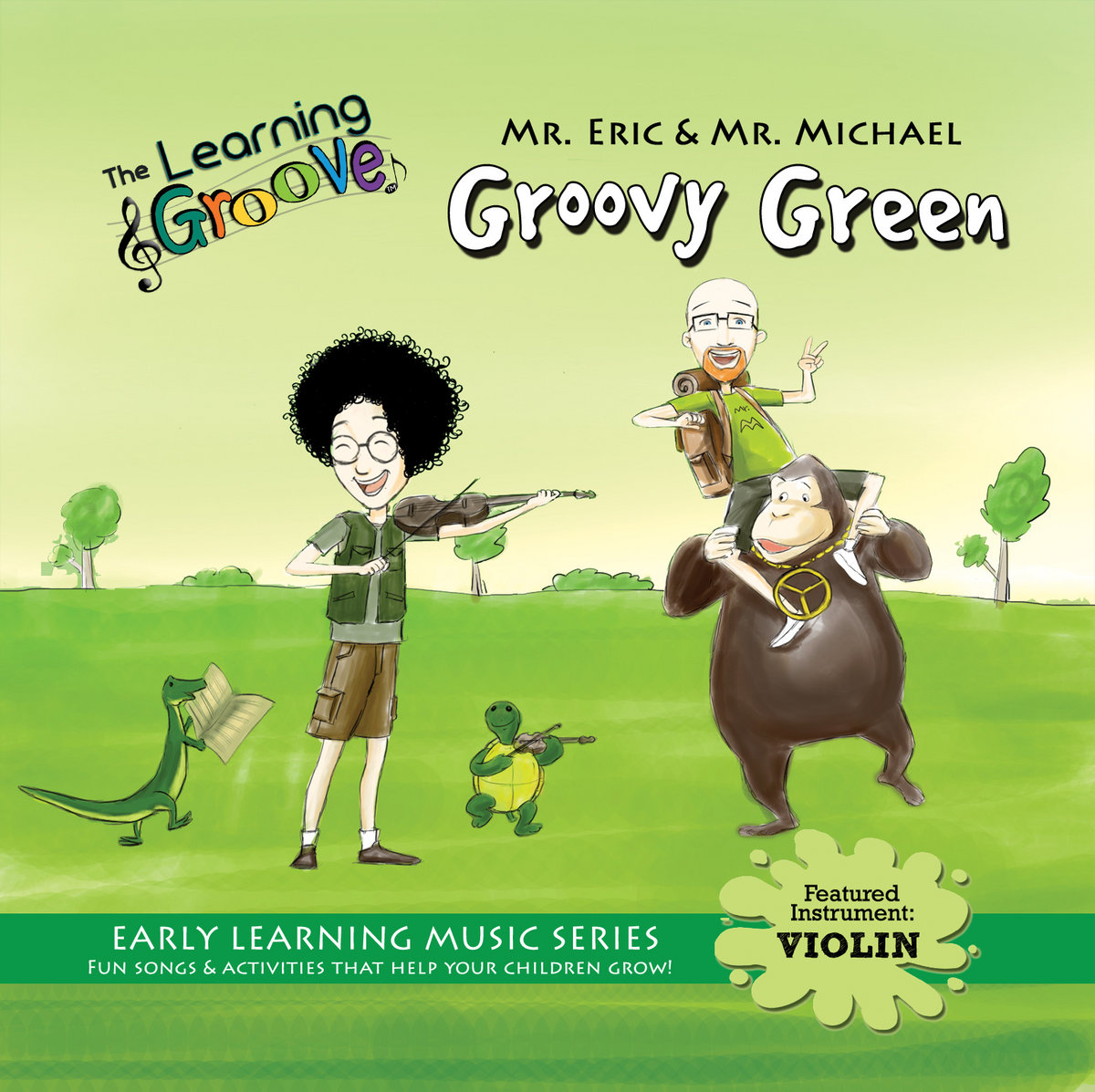 Groovy Green from The Learning Groove | Mr. Eric & Mr. Michael (Eric ...