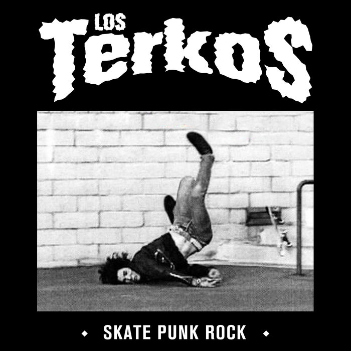 Los Terkos | los terkos - skate punk rock EP (demo) | Stink