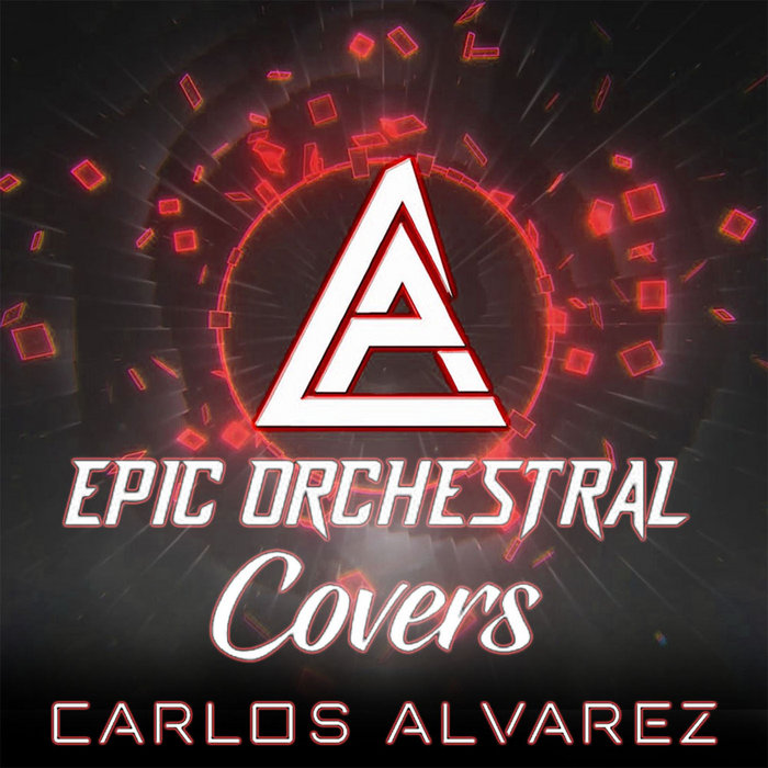 Epic Orchestral Covers | Carlos Alvarez