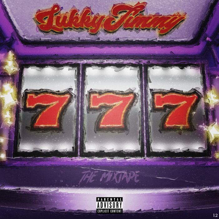 777 The Mixtape | LukkyJimmy | Manttra Records