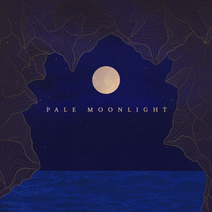 Pale Moonlight | The Gray Havens