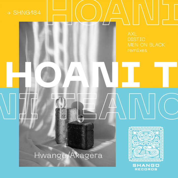 SHNG184 HOANI TEANO-Hwange/Akagera | Hoani Teano | SHANGO RECORDS