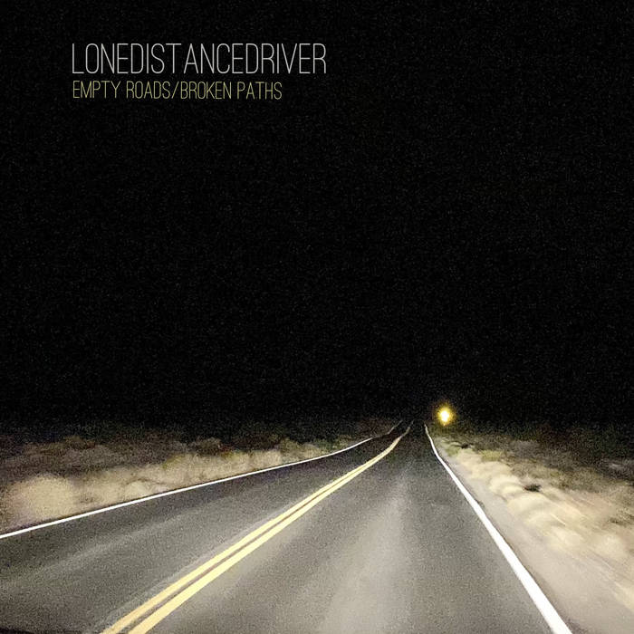 Empty Roads Broken Paths Lone Distance Driver