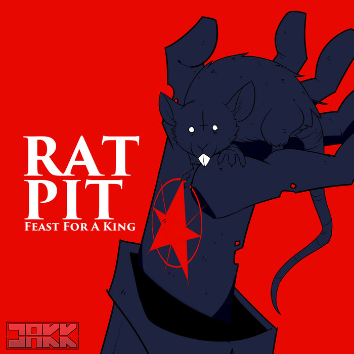 Rat Pit (Feast For A King) | Jakk