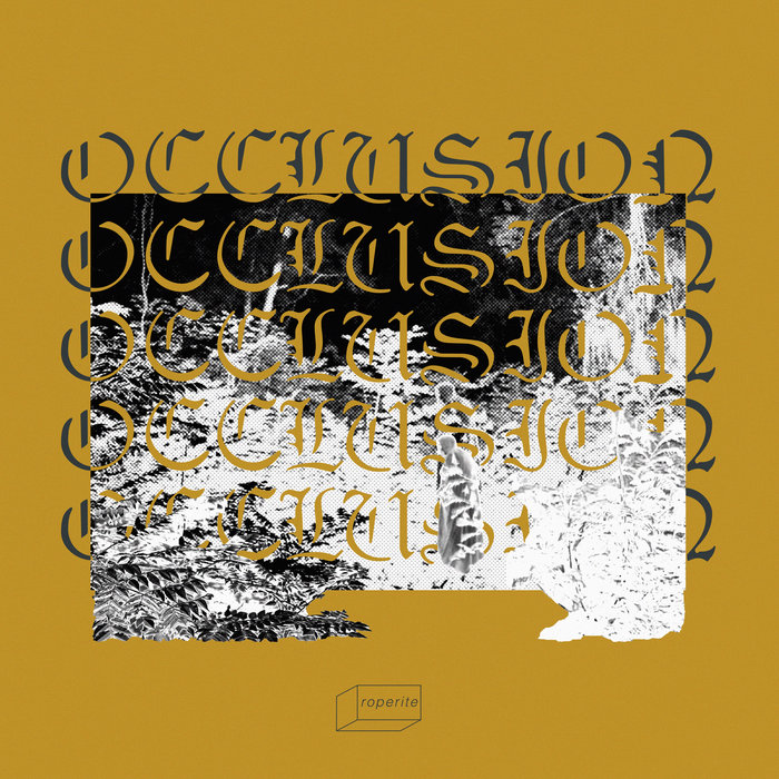 Occlusion | Roperite