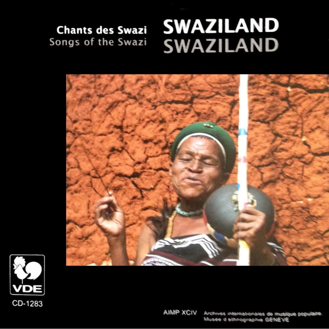 Swaziland - Songs Of The Swazi | various artists. Researched, recorded ...