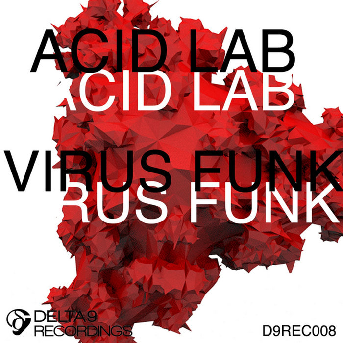 Virus Funk | Acid Lab | Delta9 Recordings