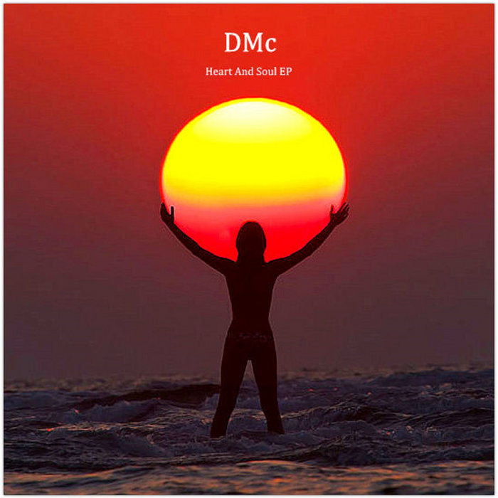 Heart And Soul EP | DMc.Music