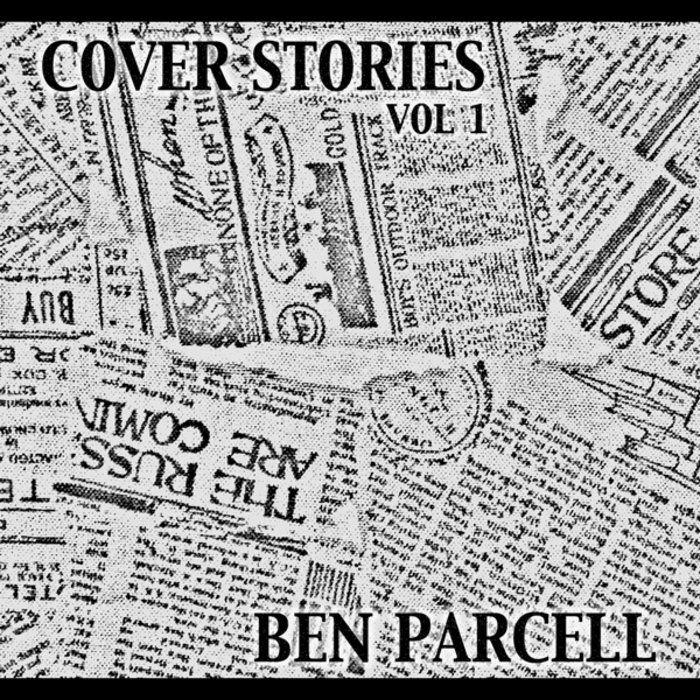 Cover Stories Vol 1 | Ben Parcell