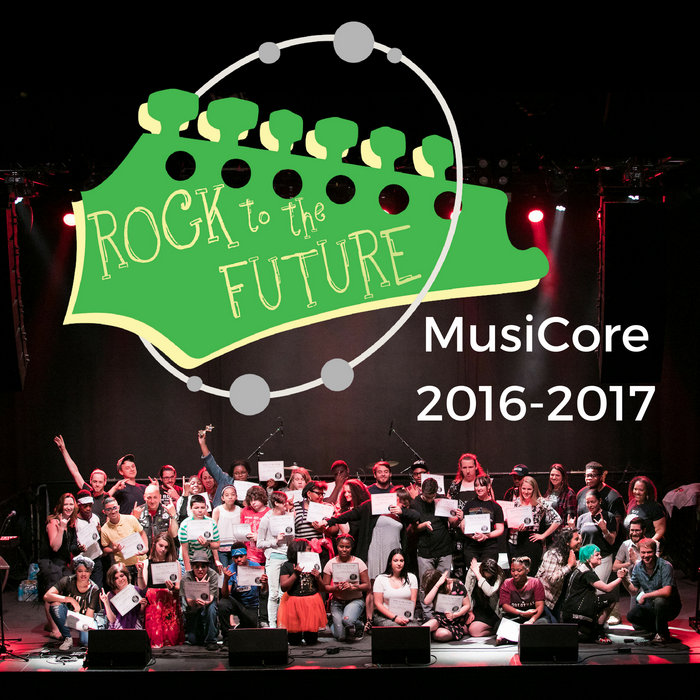 2016-2017 MusiCore Original Songs | Rock to the Future