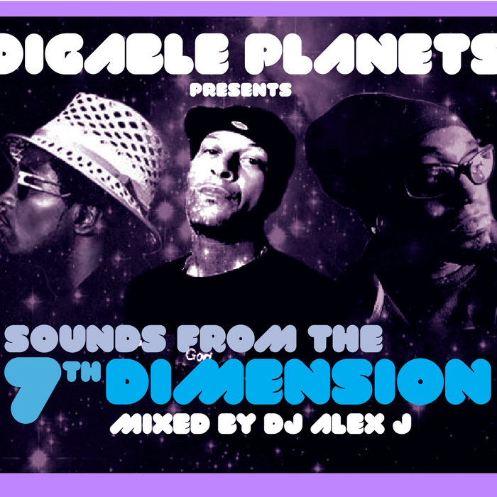 Digable Planets Presents "Sounds from the 7th Dimension" mixed by DJ ...
